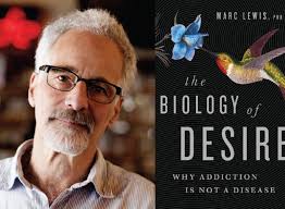 Dr. Marc Lewis on Why Addiction Is Not a Disease